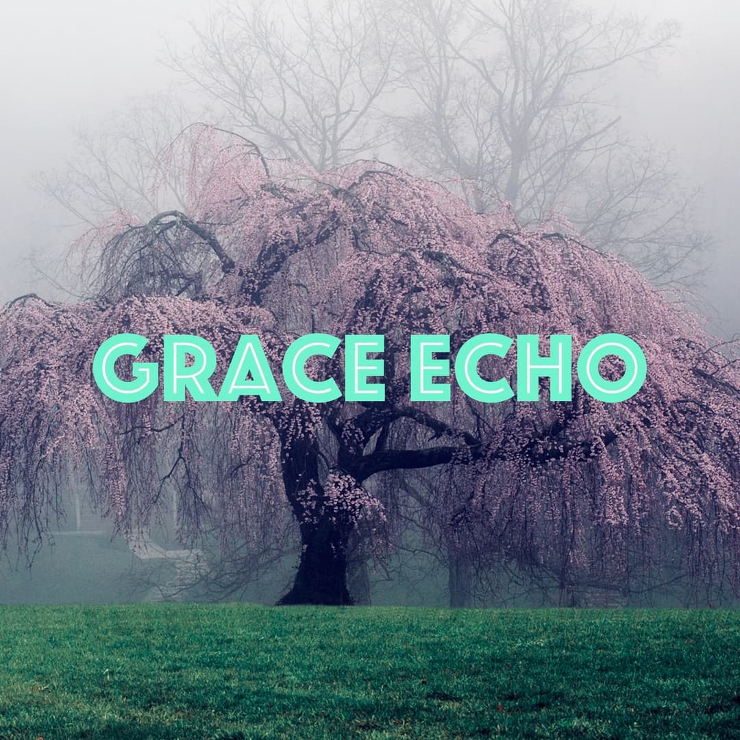 GRACE ECHO - Official